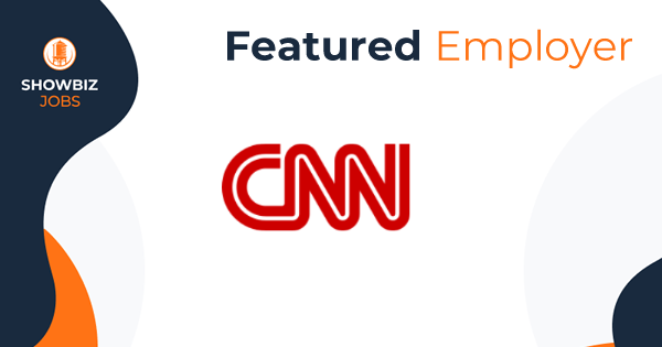 CNN Jobs, Careers, and Employment | ShowbizJobs