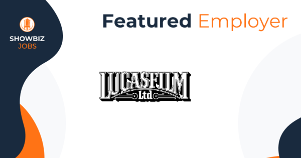 Lucasfilm Jobs, Careers, and Employment | ShowbizJobs