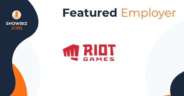 Riot Games Jobs, Careers, and Employment | ShowbizJobs